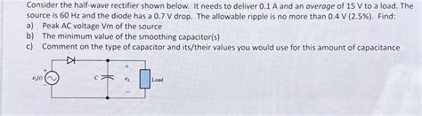 answered consider the half wave rectifier shown… bartleby