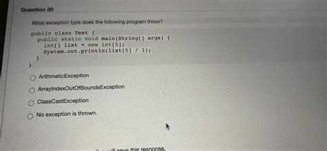 Solved Question 30 What Exception Type Does The Following