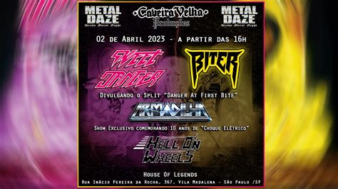 “metal Daze” Biter Sweet Danger Armadilha Hell On Wheels SÃo Paulo Sp Roadie Crew