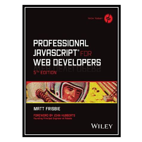 قیمت و خرید کتاب Professional Javascript For Web Developers اثر Matt Frisbie انتشارات مؤلفین طلایی