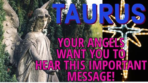 Taurus Your Angels Have A Message For You May 2023 Youtube