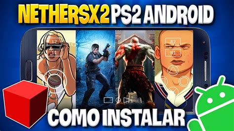 melhor emulador de ps2 para android nethersx2 apk atualizado 2024