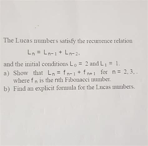 solved the lucas numbers satisfy the recurrence relation in