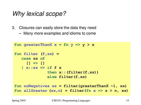 Cse341 Programming Languages Lecture 8 Lexical Scope And Function Closures Dan Grossman Spring