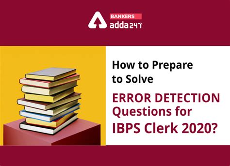 How To Prepare To Solve Error Detection Questions For Ibps Clerk 2020
