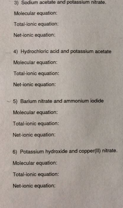 Solved Write Molecular Total Ionic And Net Ionic Equations