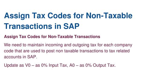 PPT Assign Tax Codes For Non Taxable Transactions In SAP PowerPoint Presentation ID