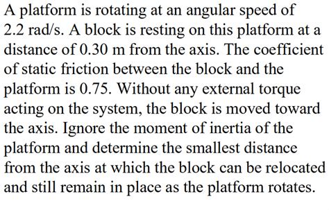 Solved A Platform Is Rotating At An Angular Speed Of Chegg