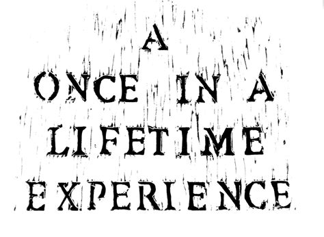 Once In A Lifetime