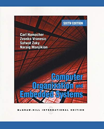 Computer Organization Embedded Systems By Hamacher Carl Abebooks