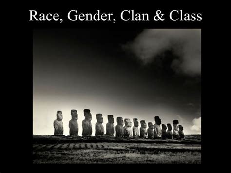 Sex Repro And Race Gender Clan Class Ppt