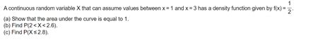 Solved A Continuous Random Variable X That Can Assume Values