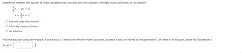 Solved Determine Whether The System Of Linear Equations Has Chegg