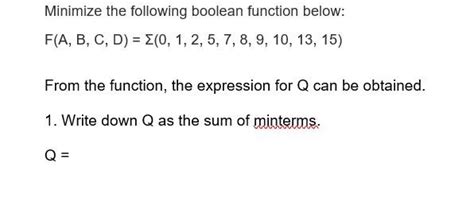 Solved Minimize The Following Boolean Function Below