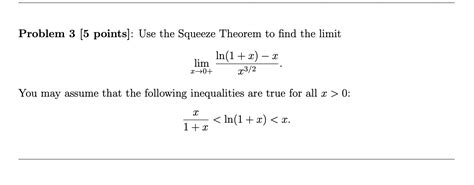 Solved Problem 3 [5 Points] Use The Squeeze Theorem To Find
