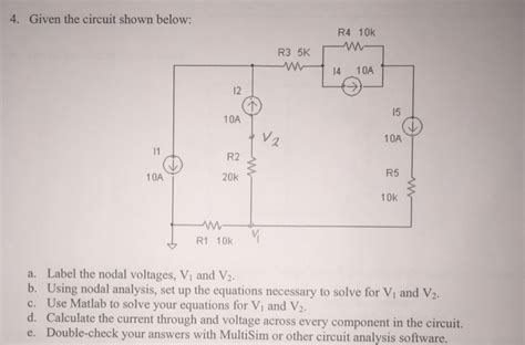 Solved Given The Circuit Shown Below Label The Nodal Chegg