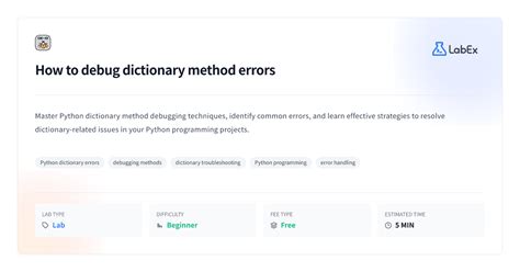 how to debug dictionary method errors labex