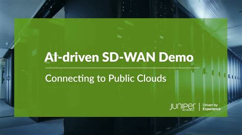 ai driven sd wan demo connecting to the public cloud juniper networks us