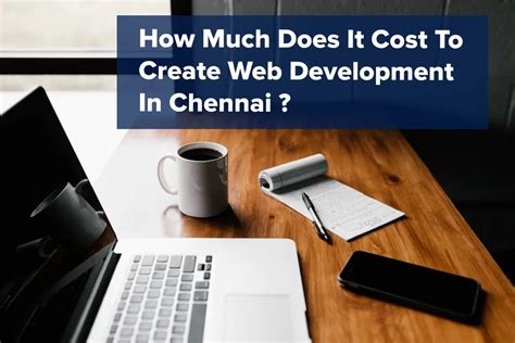 How Much Does Web Development Cost In Chennai 2025