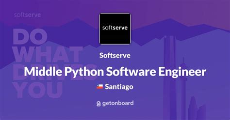 Middle Python Software Engineer At Softserve Chile Get On Board