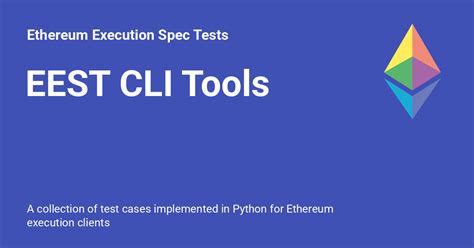 eest cli tools ethereum execution spec tests