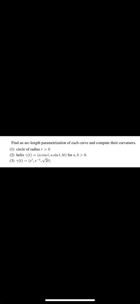solved find an arc length parametrization of each curve and