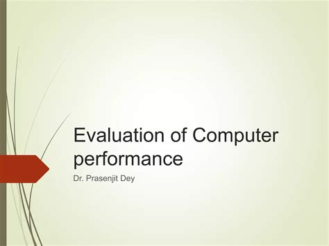 Evaluation Of Computer Performance Pptx
