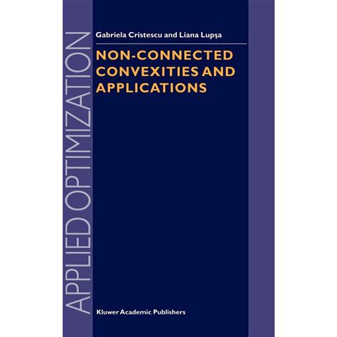 Non Connected Convexities And Applications No Shoptime