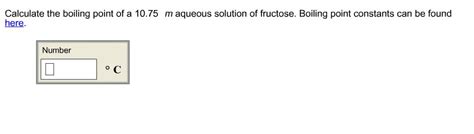 Solved Calculate The Boiling Point Of A 10 75 M Aqueous