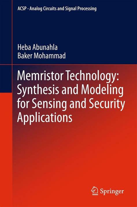 Analog Circuits And Signal Processing Memristor Technology Synthesis And Modeling Bol