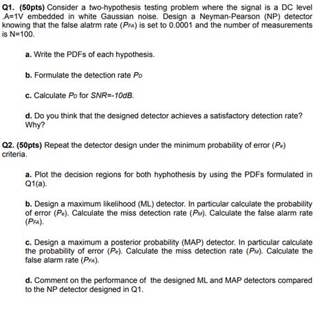 solved q1 50pts consider a two hypothesis testing problem