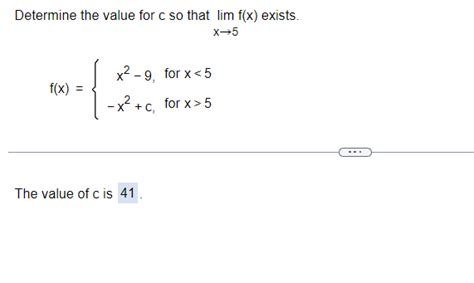 solved determine the value for c ﻿so that limx→5f x