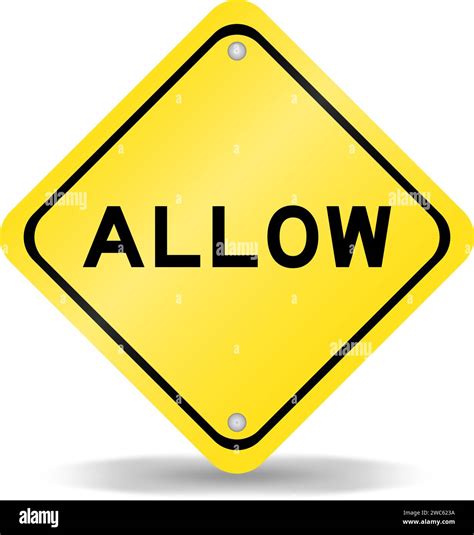 Yellow Color Transportation Sign With Word Allow On White Background Stock Vector Image Art