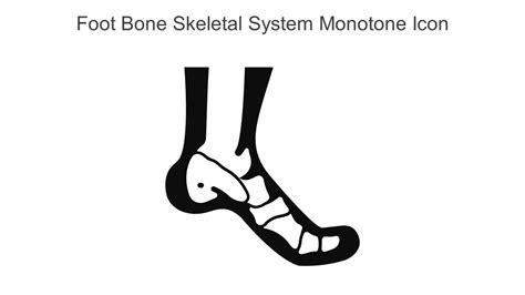 Foot Bone Skeletal System Monotone Icon In Powerpoint Pptx Png And Editable Eps Format PPT Sample