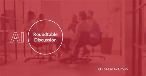 The Lacek Group On Linkedin Roundtable Ai Strategy Marketing Innovation