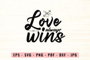 Love Always Wins SVG PNG EPS Graphic by svgbiz · Creative Fabrica