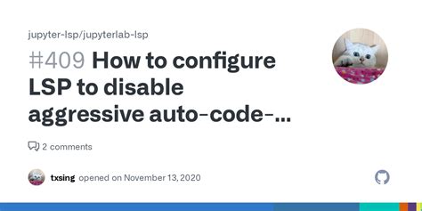 How To Configure LSP To Disable Aggressive Auto Code Completion Without Confirming Issue