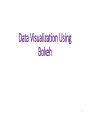 Data Visualization Using Bokeh: A Comprehensive Guide to | Course Hero