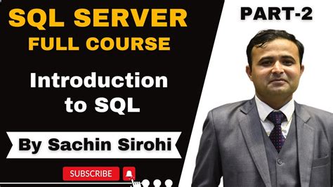 Microsoft Sql Server Tutorial For Beginners In Hindi Introduction To Sql Server Sachin