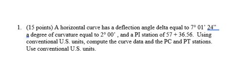 Solved Points A Horizontal Curve Has A Deflection Chegg