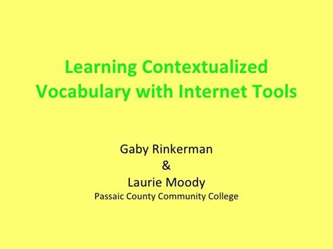 Learning Contextualized Vocabulary With Internet Tools