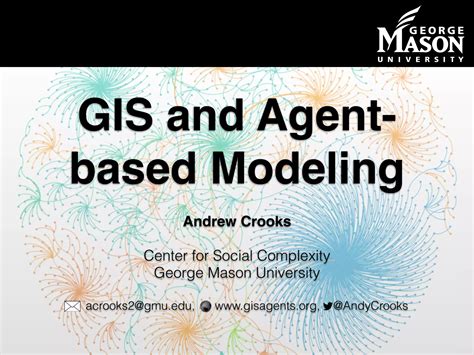 GIS And Agent Based Modeling Part 2 PPT