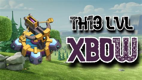 Th13 Level Xbow Fix That Super Rushed Th13 Ep 125 Youtube