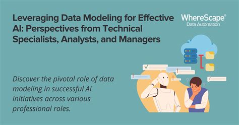 Leveraging Data Modeling For Effective Ai Wherescape