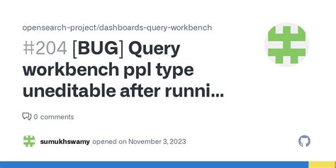 Bug Query Workbench Ppl Type Uneditable After Running Any Query