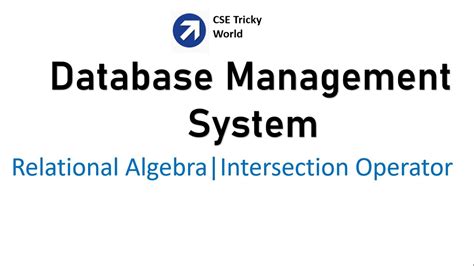 Dbms Intersection Operation Relational Algebra Gate Cs Nta Net Cs Htet Cs Hssc Pgt Cs
