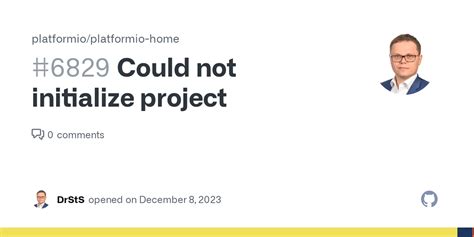 Could Not Initialize Project · Issue 6829 · Platformio Platformio Home · Github