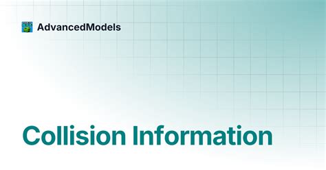 Collision Information Advancedmodels