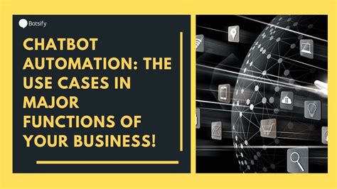4 chatbot automation use cases to grow your business fast