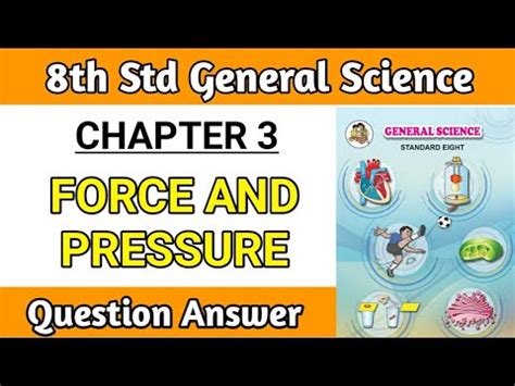 Force And Pressure Questions Answers 8th Std Science Chapter 3
